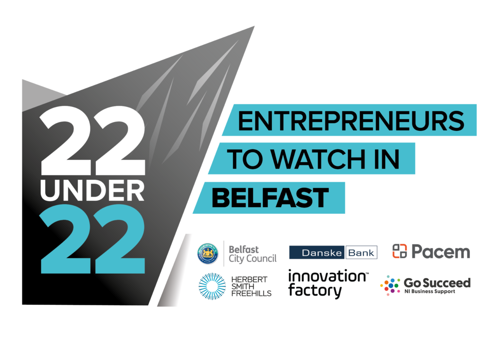 22 Under 22: Entrepreneurs to Watch in Belfast - Podiem